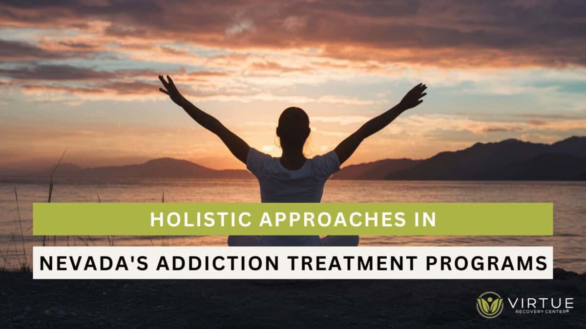 Reviving Hope: Nevada's Unique & Holistic Addiction Treatment
